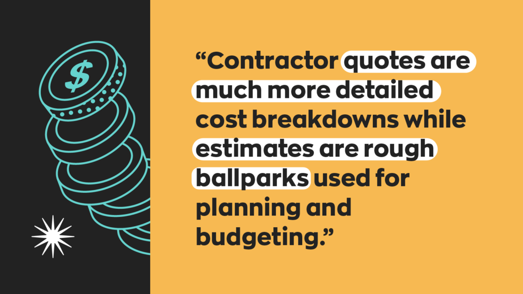 The Difference Between Contractor Quotes vs Estimates