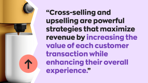 Cross-Sell vs. Upsell: Which Business Strategy Works Best?