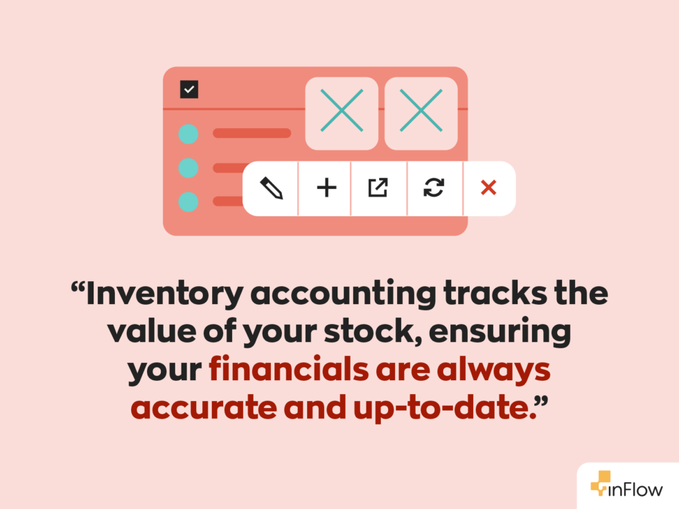 Inventory Accounting: Methods, Best Practices, and Tools